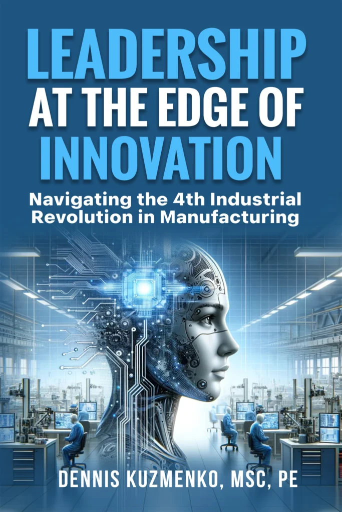 Leadership at the Edge of Innovation: Navigating the 4th Industrial ...
